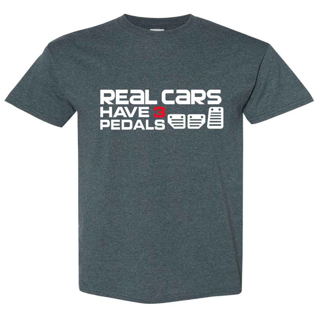 Real Cars Have 3 Pedals T Shirt – TW Racing Merchandise